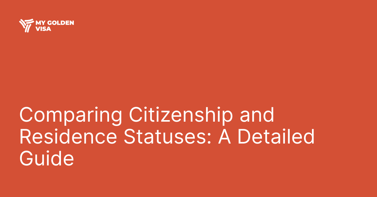 Citizenship vs. Residence Permit vs. Permanent Residence: Key Differences